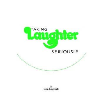 【】Taking Laughter Serious
