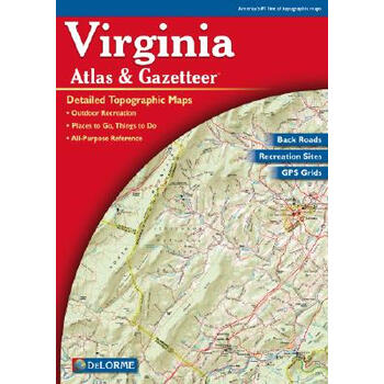 【】Virginia Atlas & Gazetteer 6/E