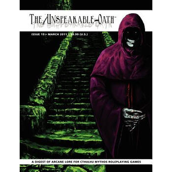 【】The Unspeakable Oath Issue 19
