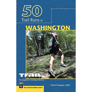 【】50 Trail Runs in Washington