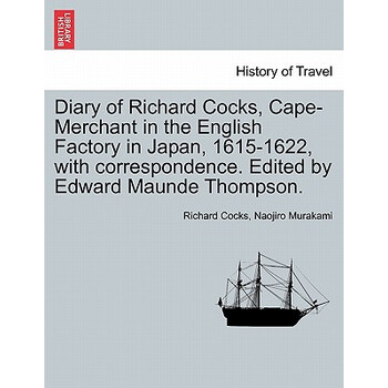 【】Diary of Richard Cocks, Cape-Merchant in