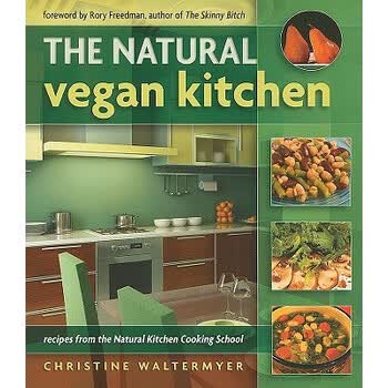 【】The Natural Vegan Kitchen: Recipes from