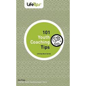 【】101 Youth Coaching Tips