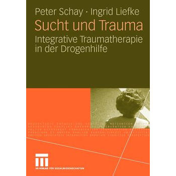 【】Sucht Und Trauma: Integrativ