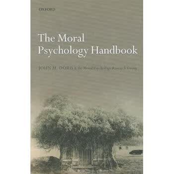 The Moral Psychology Handbook