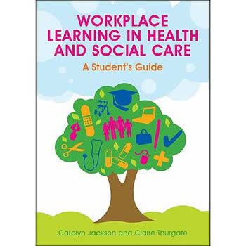 Workplace Learning in Health and Social Care...