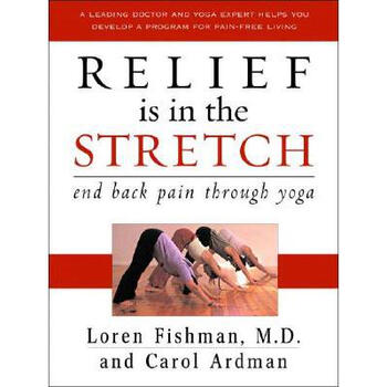 Relief Is in the Stretch: End Back Pain Thro...