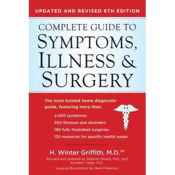 Complete Guide to Symptoms, Illness & Surger...