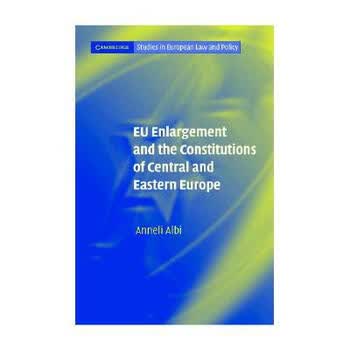 EU Enlargement and the Constitutions of Cent...