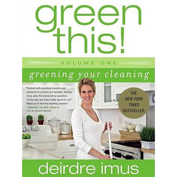 Green This! Volume 1: Greening Your Cleaning