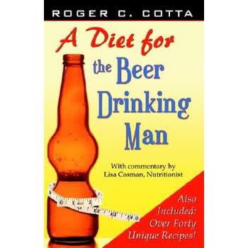 【】A Diet for the Beer Drinking Man