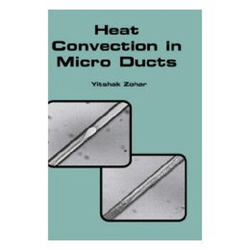【】Heat Convection in Micro Ducts
