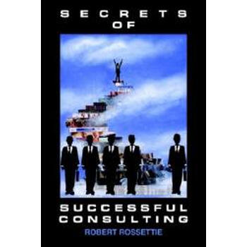 【】Secrets of Successful Consulting