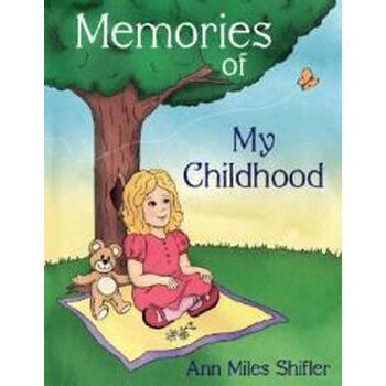 【】Memories of My Childhood
