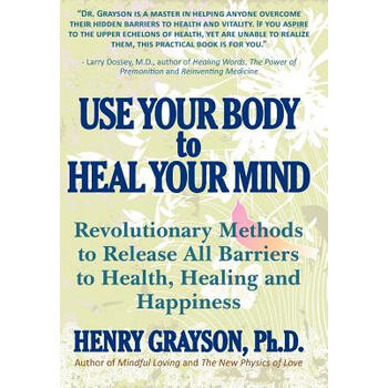 【】Use Your Body to Heal Your Mind: