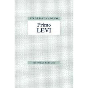 【】Understanding Primo Levi
