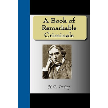 【】A Book of Remarkable Criminals