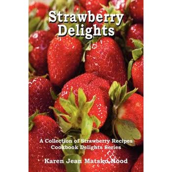 【】Strawberry Delights Cookbook
