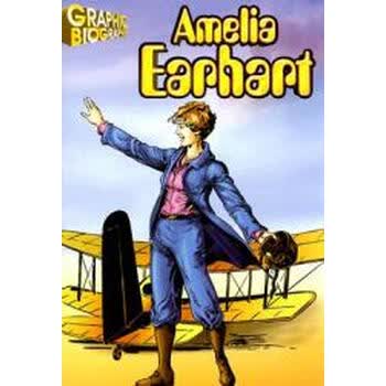 【】Amelia Earhart Graphic Biography
