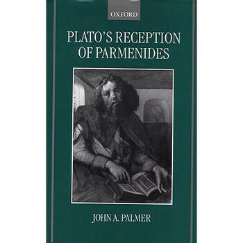 Plato's Reception of Parmenides