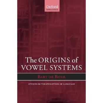 The Origins of Vowel Systems