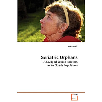 【】Geriatric Orphans