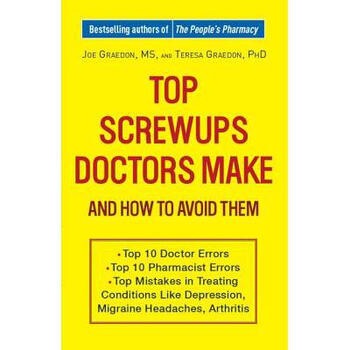 Top Screwups Doctors Make and How to Avoid Them