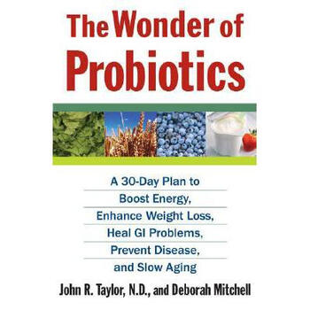 The Wonder of Probiotics: A 30-Day Plan to B...
