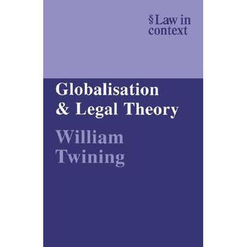 Globalisation and Legal Theory: - Globalisat...