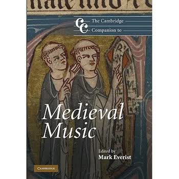 Cambridge Companion to Medieval Music: - The...