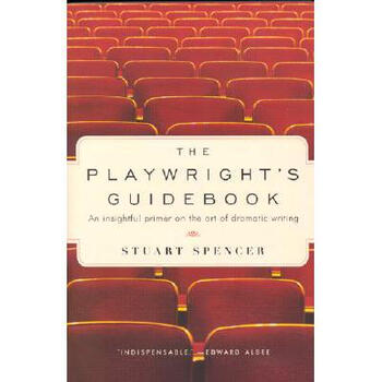 The Playwright's Guidebook: An Insightful Pr...
