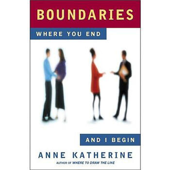 Boundaries: Where You End and I Begin