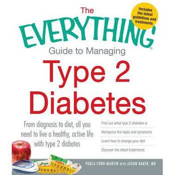 Everything Guide to Managing Type 2 Diabetes...