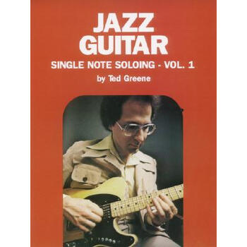 【】Ted Greene -- Jazz Guitar Single Note