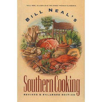 【】Bill Neal's Southern Cooking