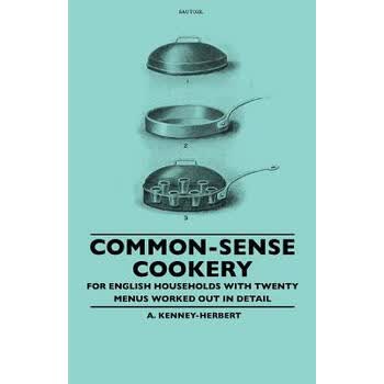【】Common-Sense Cookery - For Engli