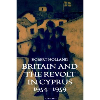 【】Britain and the Revolt in Cyprus