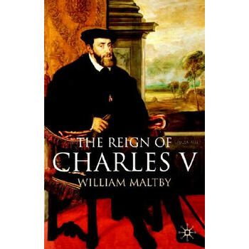 【】The Reign of Charles V