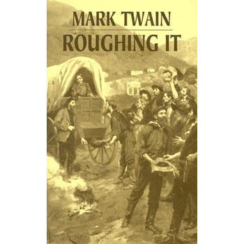 【】Roughing It