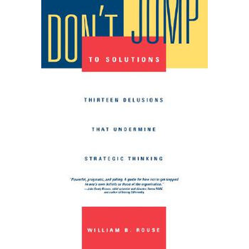【】Dont Jump To Solutions: Thirt