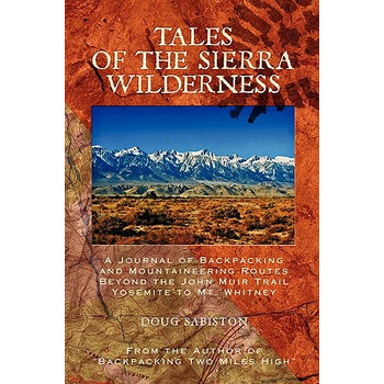 【】Tales of the Sierra Wilderness