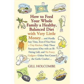 【】How to Feed Your Whole Family a Healthy,