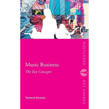 【】Music Business: The Key Concepts