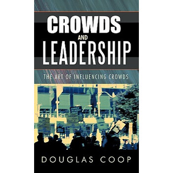 【】Crowds and Leadership: The Art o
