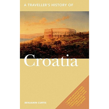 【】A Traveller's History of Croatia