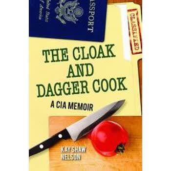 【】The Cloak and Dagger Cook: A CIA
