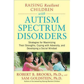 Raising Resilient Children with Autism Spect...