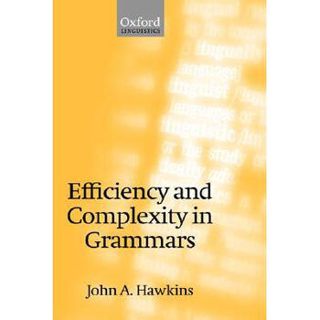 Efficiency and Complexity in Grammars