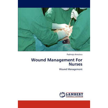 【】Wound Management for Nurses