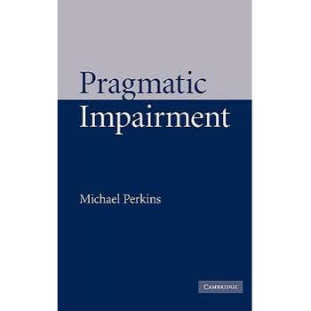 Pragmatic Impairment